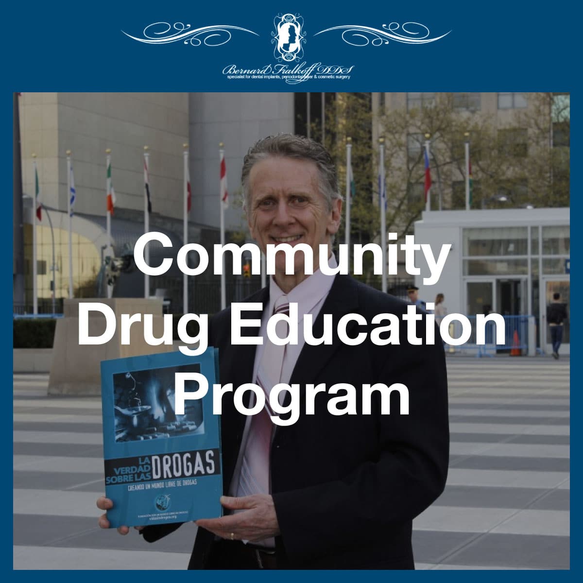 Community Drug Education Program - Dr. Bernard Fialkoff